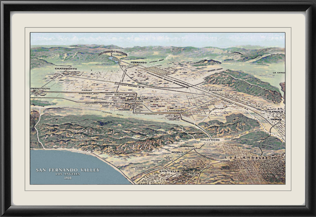 San Fernando Valley, CA bird's eye view, 1910 - Vintage City Maps