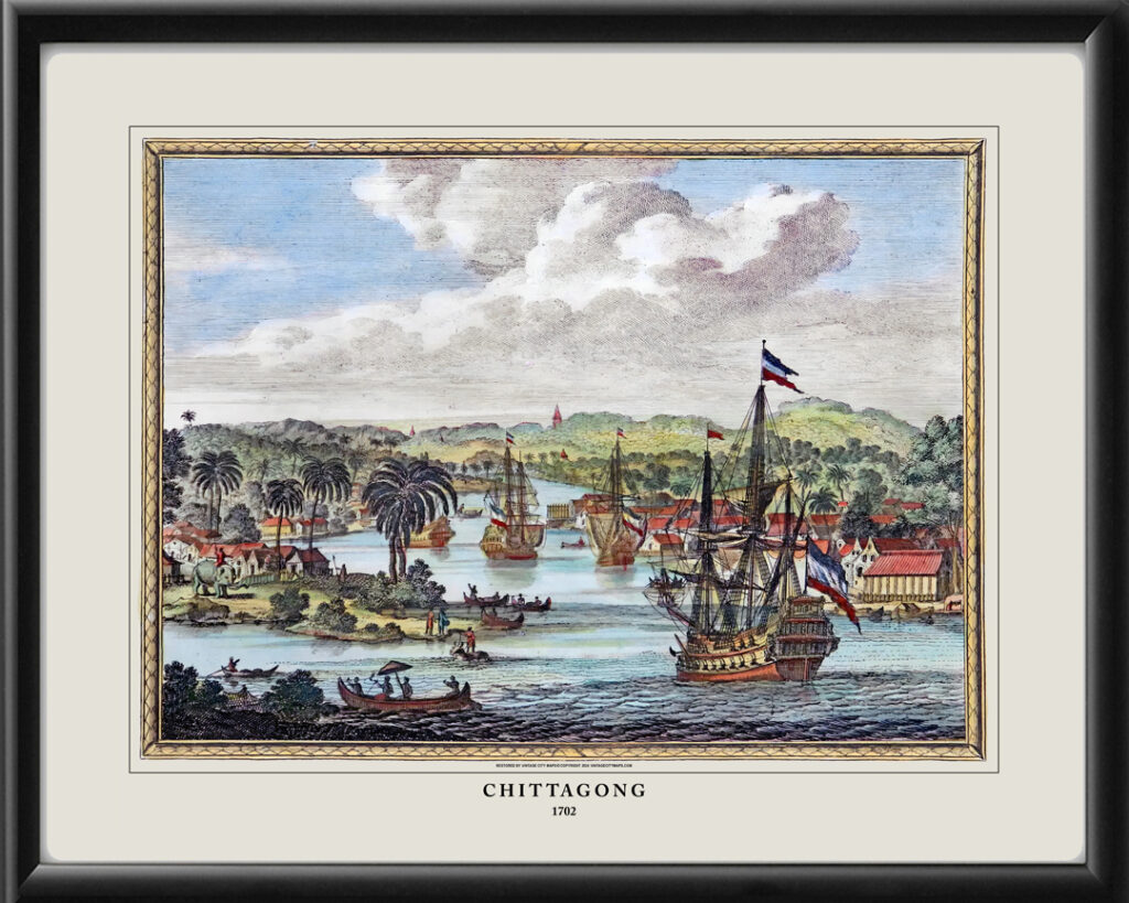 Chittagong Bangladesh 1702 - Vintage City Maps, Restored Views