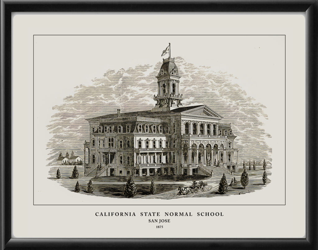 San Jose State University - California State Normal School 1875